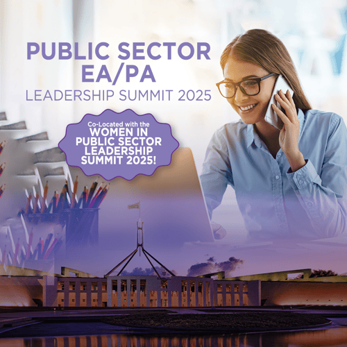 Public Sector EA/PA Summit 2025 | 05 - 08 August | Canberra